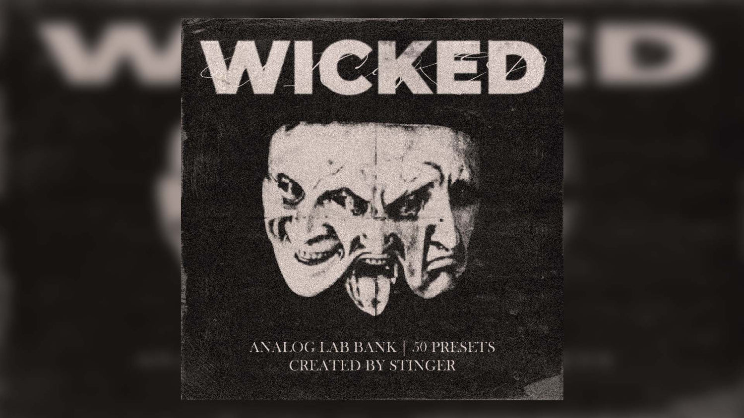 "Wicked" Analog Lab + One-Shot Bank – HIVE AUDIO